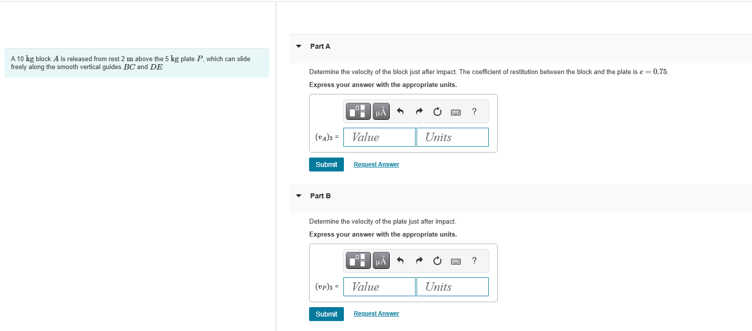 Solved A 10 kg ﻿block A is ﻿released from rest 2 m ﻿above | Chegg.com