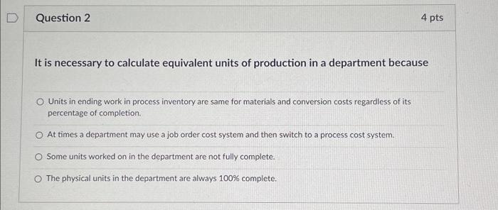 Solved It is necessary to calculate equivalent units of | Chegg.com