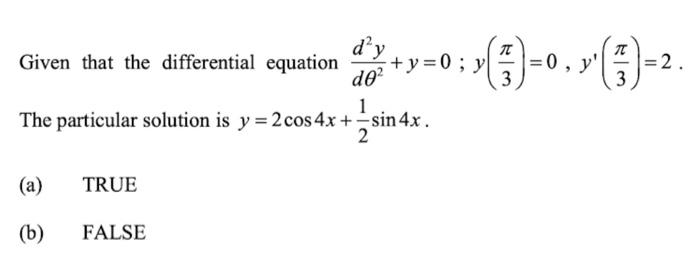 Solved Given that the differential equation | Chegg.com