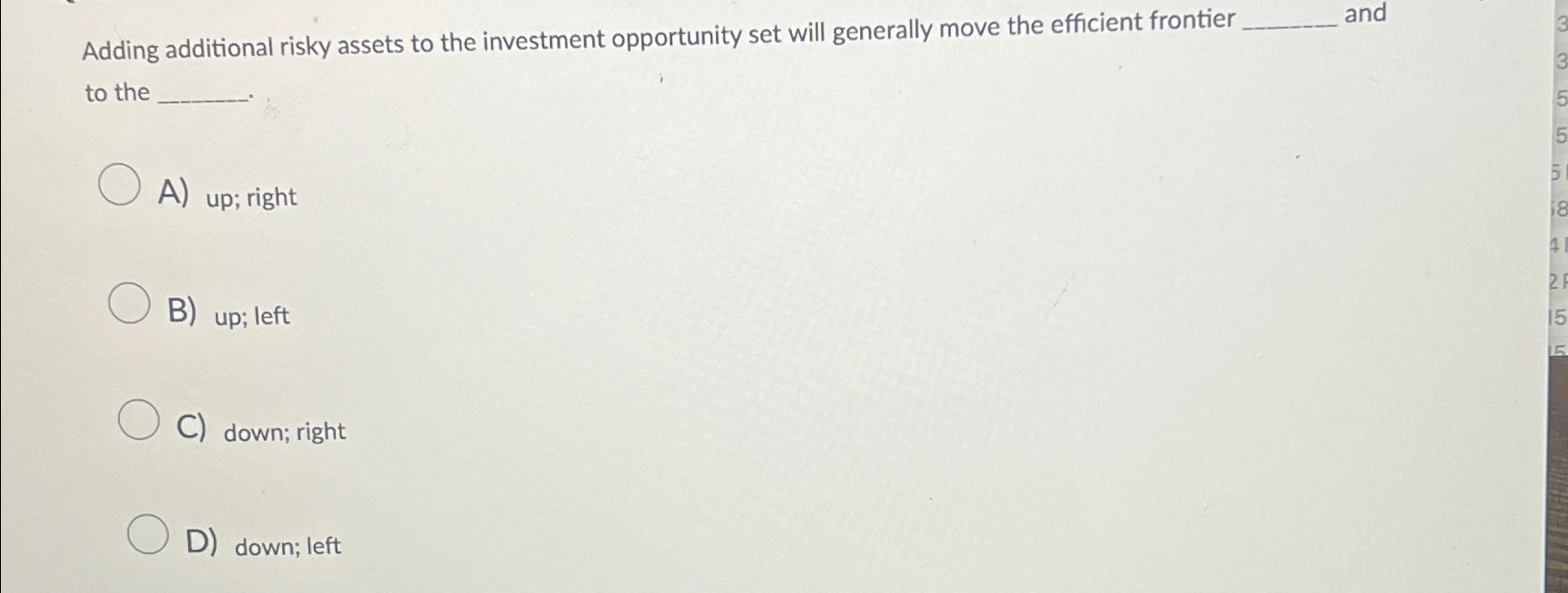Solved Adding additional risky assets to the investment | Chegg.com