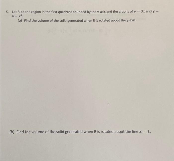 Solved 5. Let R be the region in the first quadrant bounded | Chegg.com