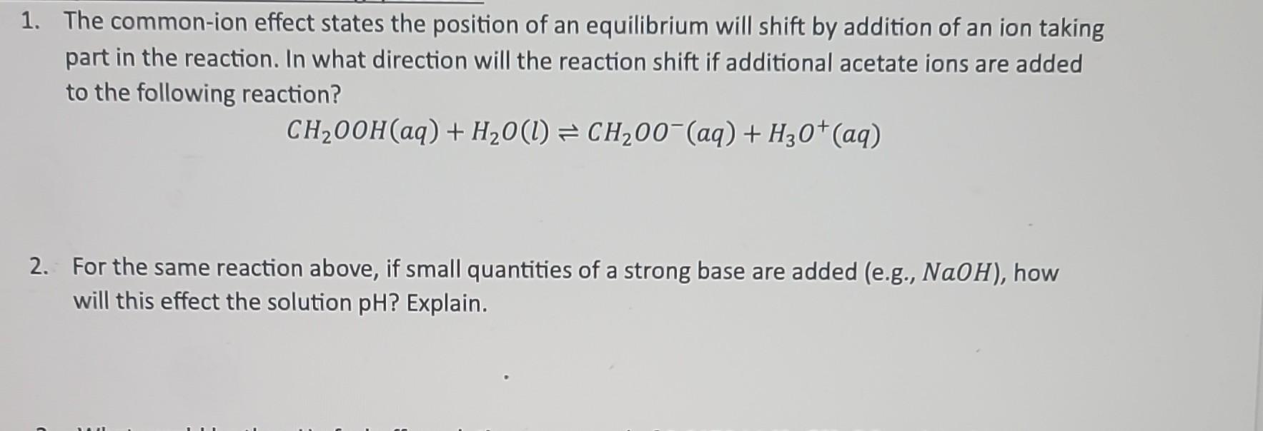 Solved The common-ion effect states the position of an | Chegg.com