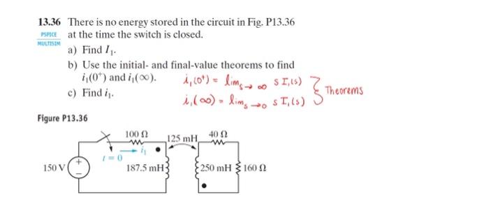 Solved 13.36 There is no energy stored in the circuit in | Chegg.com