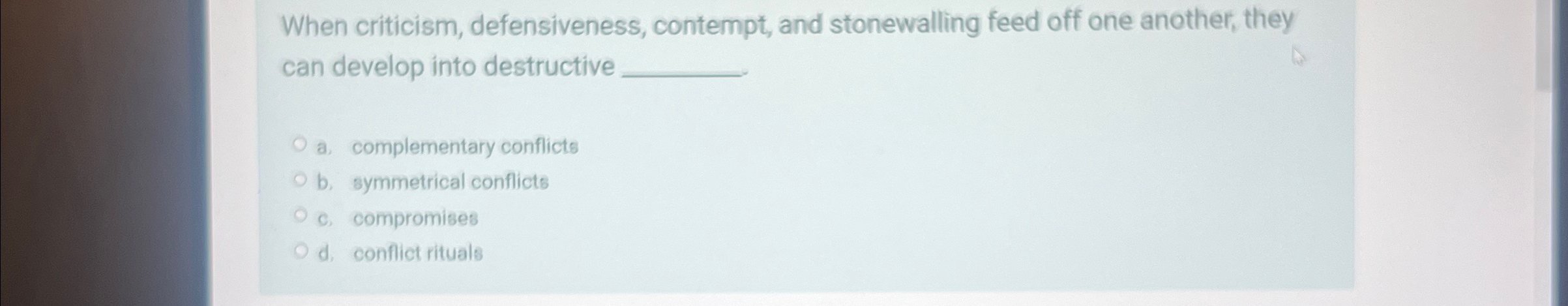 When criticism, defensiveness, contempt, and | Chegg.com