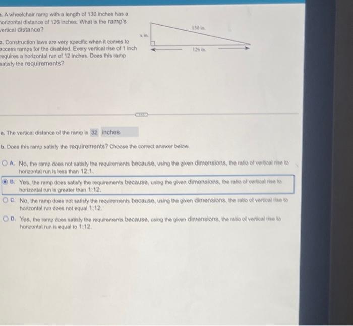 [Solved]: A wheelchair ramp with a length of 130 inches has