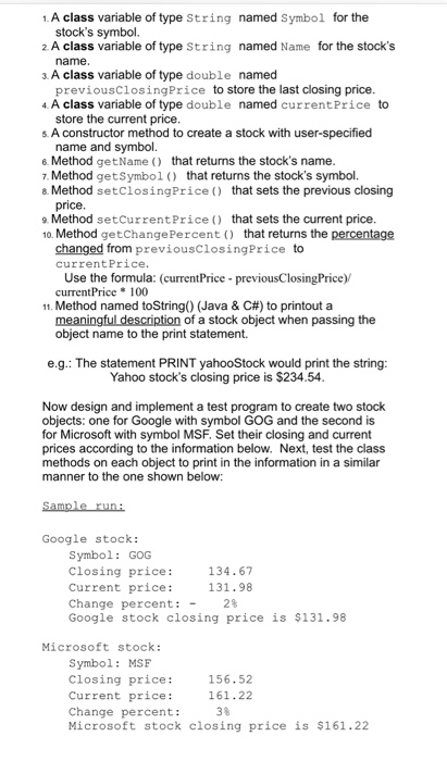 Solved Exercise #2: Design and implement class Stock to | Chegg.com