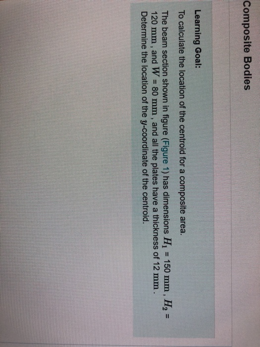 Solved Composite Bodies Learning Goal: To calculate the | Chegg.com