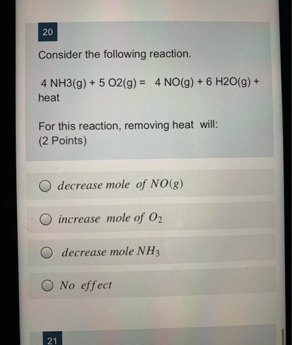 Solved 20 Consider the following reaction. 4 NH3(g) + 5 | Chegg.com