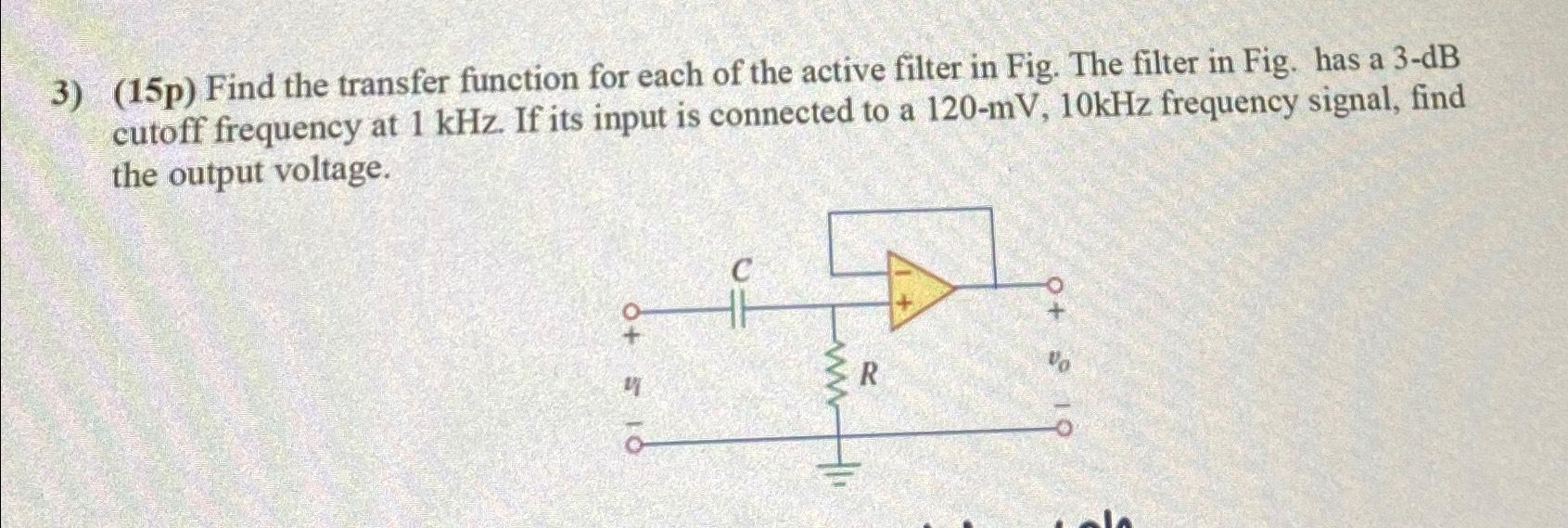 Solved (15p) ﻿Find the transfer function for each of the | Chegg.com