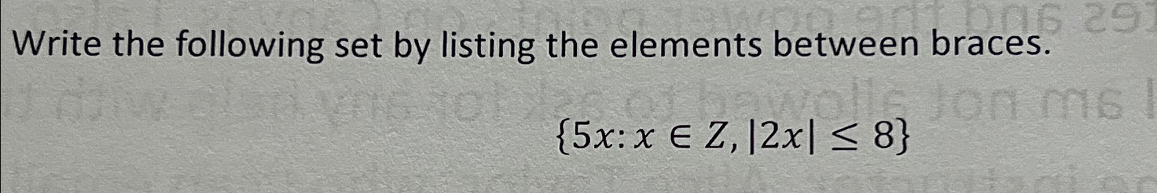 Solved Write the following set by listing the elements | Chegg.com
