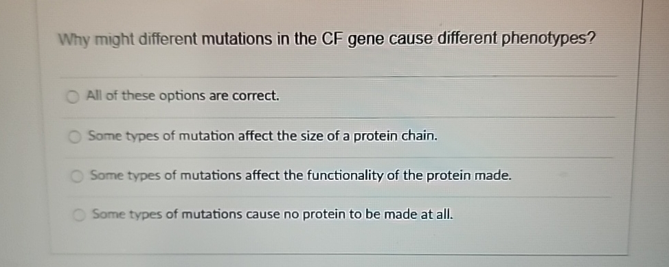 Solved Why might different mutations in the CF gene cause | Chegg.com
