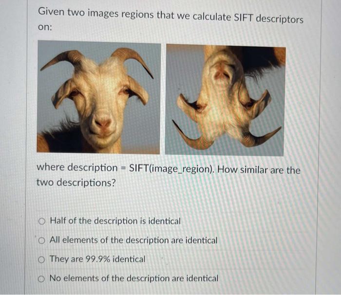 Solved Given two images regions that we calculate SIFT | Chegg.com
