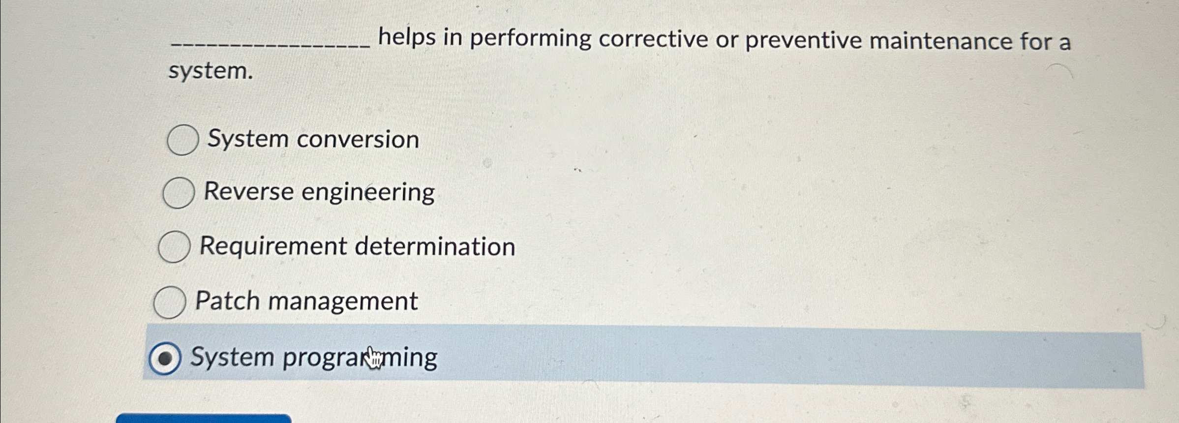 Solved helps in performing corrective or preventive | Chegg.com