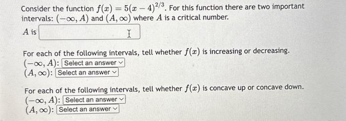 Solved Consider the function f(x)=5(x−4)2/3. For this | Chegg.com