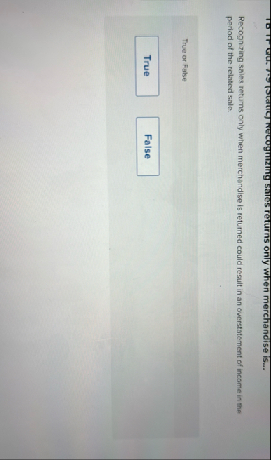 Solved TO TF Qu. 7 -9 (Static) ﻿Recognizing sales returns | Chegg.com