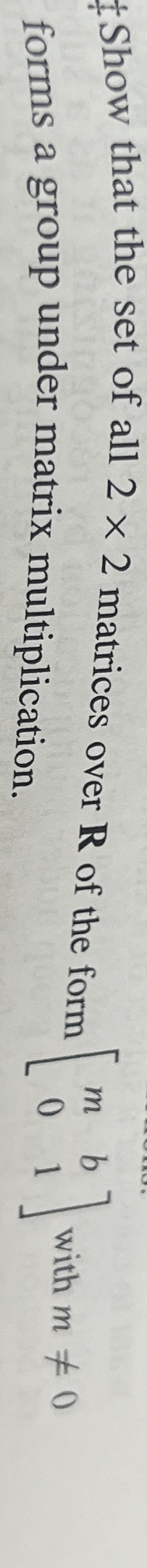 Solved Show that the set of all 2×2 ﻿matrices over R ﻿of the | Chegg.com