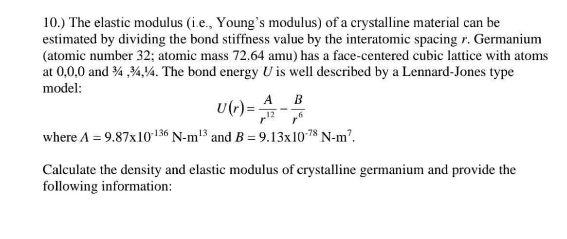 Solved 10.) The elastic modulus (i.e., Young's modulus) of a | Chegg.com