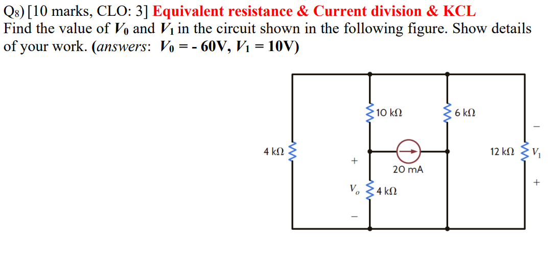 Solved Q8) [10 ﻿marks, CLO: 3] ﻿Equivalent resistance & | Chegg.com