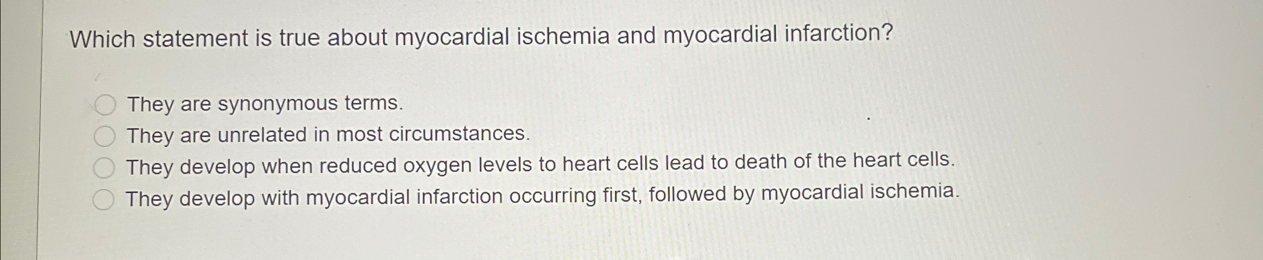 Solved Which statement is true about myocardial ischemia and | Chegg.com