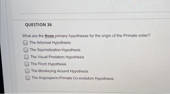 Solved What are the three primary hypotheses for the origin | Chegg.com