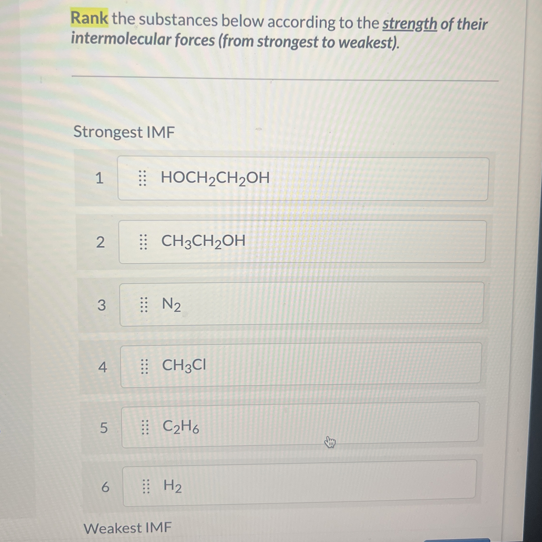 Solved Rank the substances below according to the strength | Chegg.com