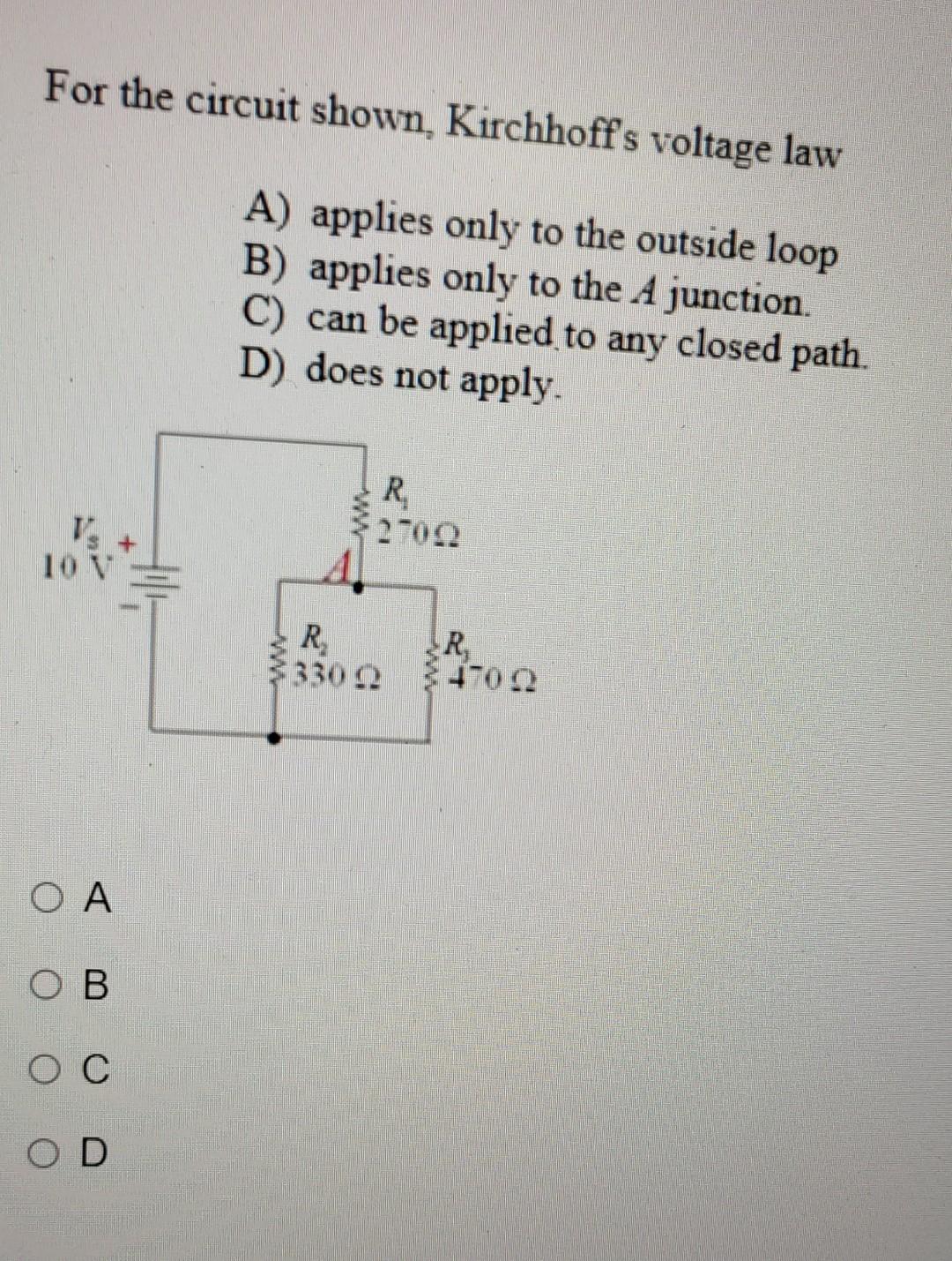 Solved For the circuit shown, Kirchhoff's voltage law A) | Chegg.com