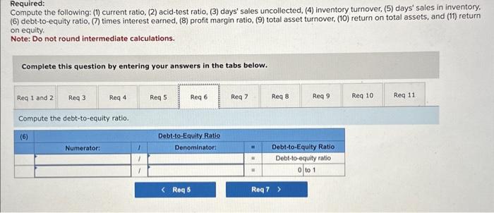 Solved Required: Compute the following: (1) current ratio, | Chegg.com