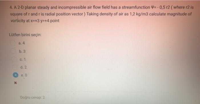 Solved 4. A 2-D planar steady and incompressible airflow | Chegg.com