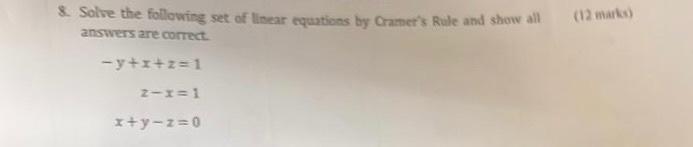 Solved 8. Solve the following set of linear equations by | Chegg.com