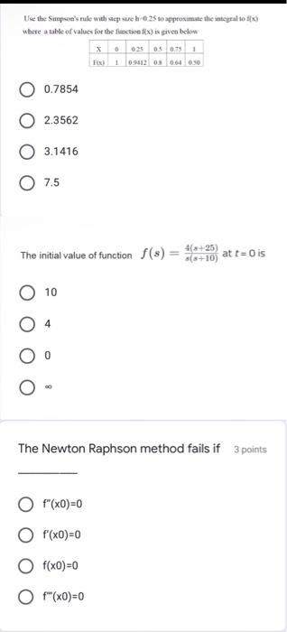 Solved Use the Simpson's rule with step size h-0.25 to | Chegg.com