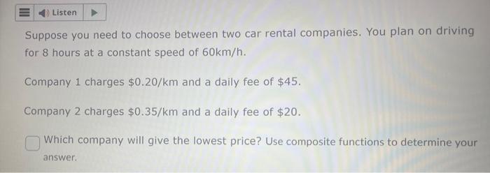 Solved Suppose you need to choose between two car rental | Chegg.com