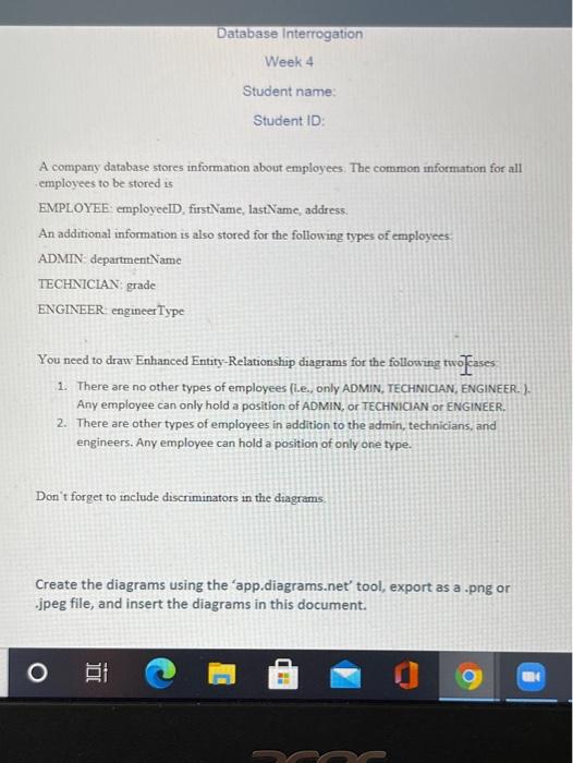 Solved Database Interrogation Week 4 Student name: Student | Chegg.com