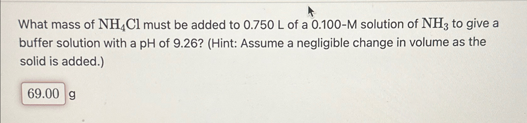 What mass of NH4Cl ﻿must be added to 0.750L ﻿of a | Chegg.com