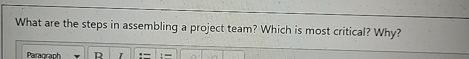 Solved What Are The Steps In Assembling A Project Team 0375