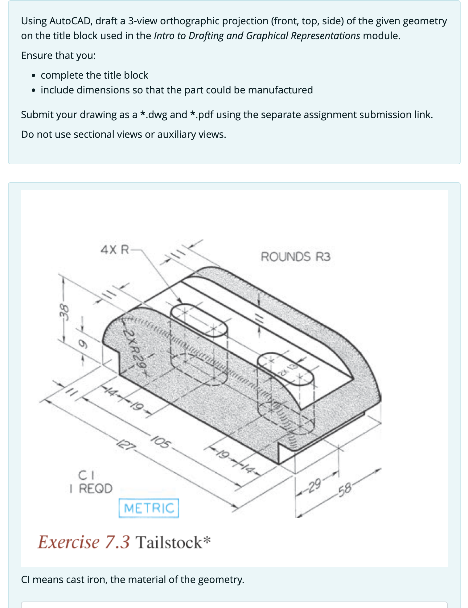 Solved Using AutoCAD, draft a 3-view orthographic projection | Chegg.com
