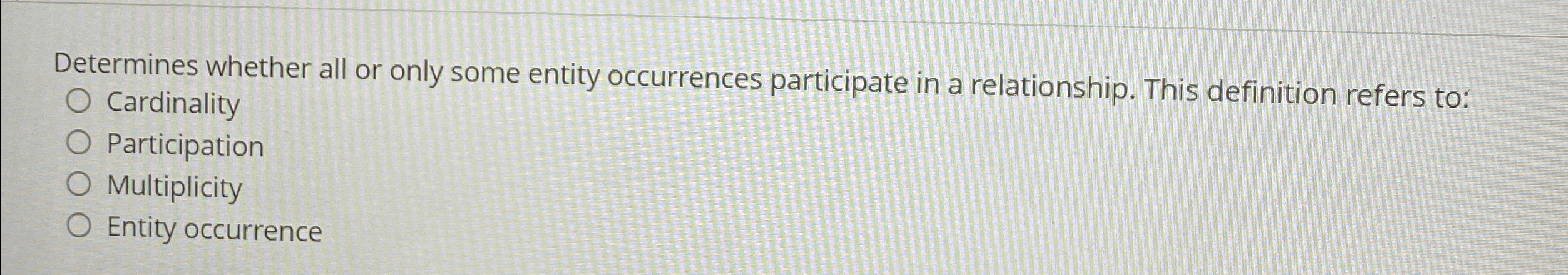 Solved Determines whether all or only some entity | Chegg.com