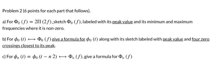 Solved Problem 2 ( 6 points for each part that follows). a) | Chegg.com