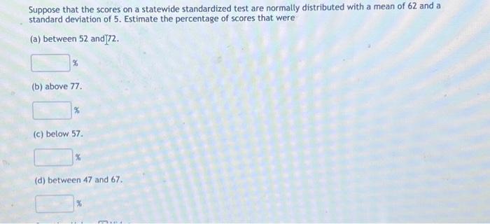 Solved Suppose that the scores on a statewide standardized | Chegg.com