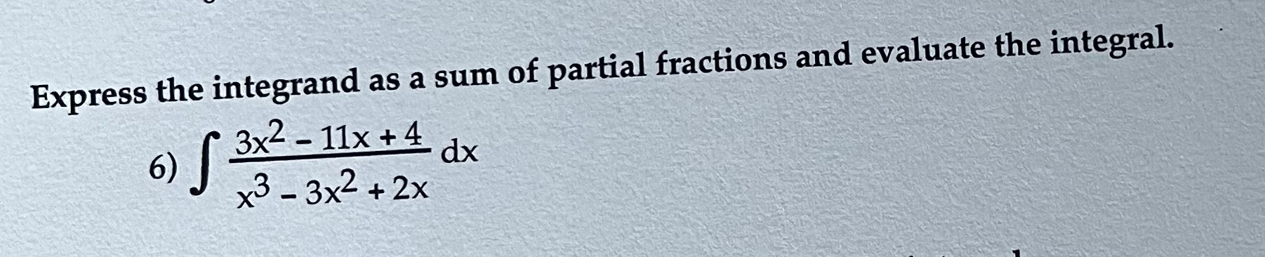 Solved Express the integrand as a sum of partial fractions | Chegg.com