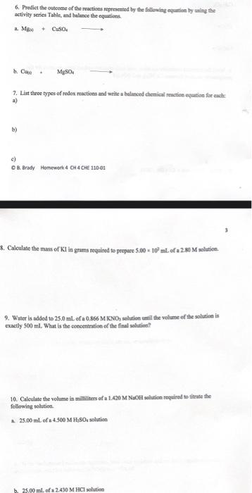 Solved 6. Predict the outcome of the reactions represented | Chegg.com