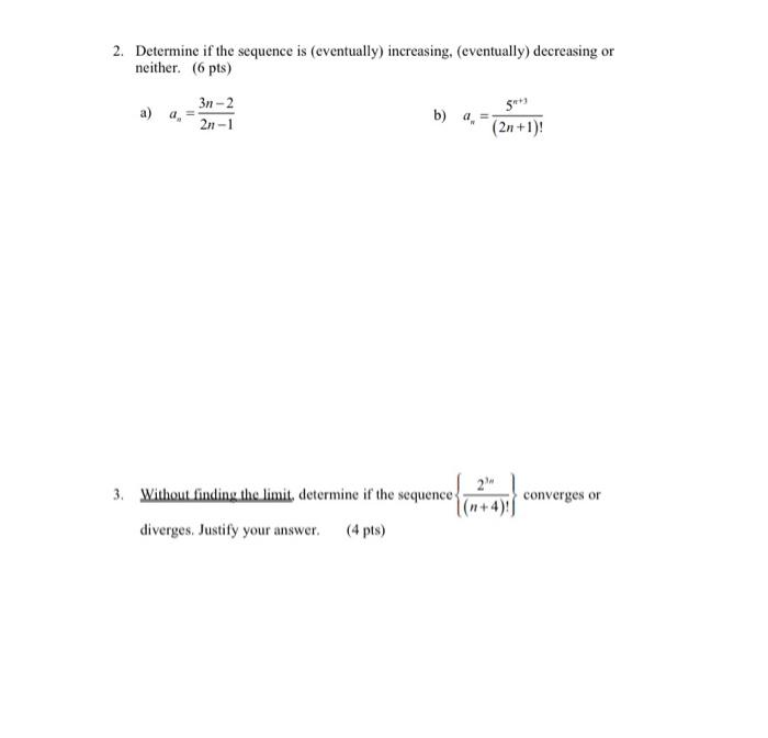Solved 2. Determine if the sequence is (eventually) | Chegg.com