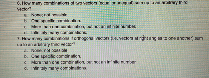 Solved 6 How Many Combinations Of Two Vectors Equal Or