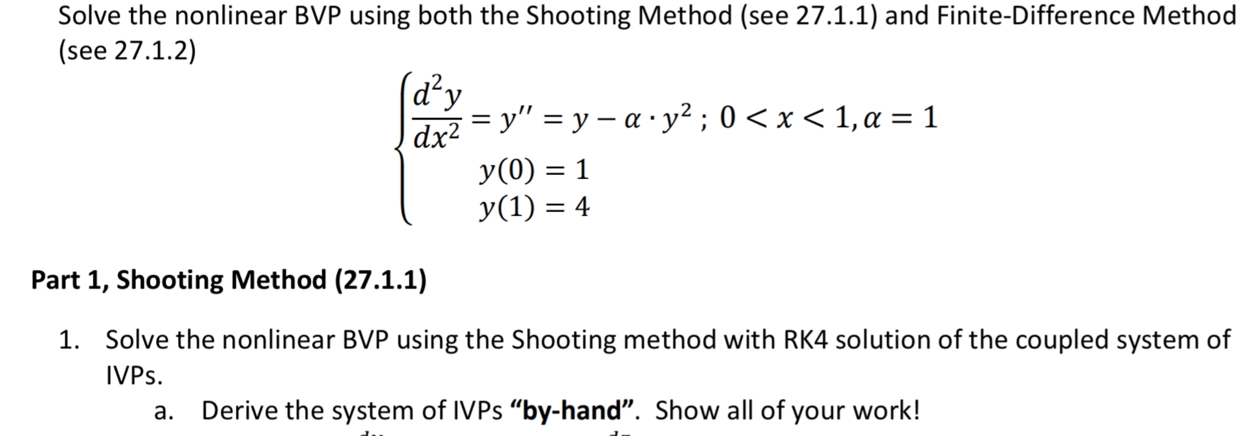 Solved by an EXPERT Solve the nonlinear BVP ﻿using both the Shooting ...
