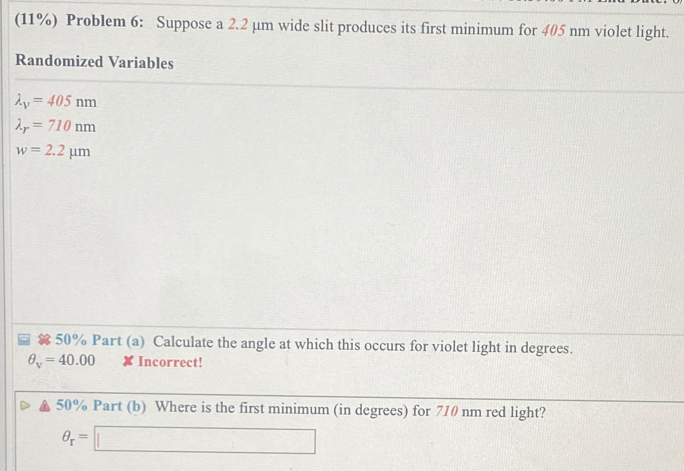 Solved (11%) Problem 6: Suppose a 2.2\\\\mu m wide slit | Chegg.com