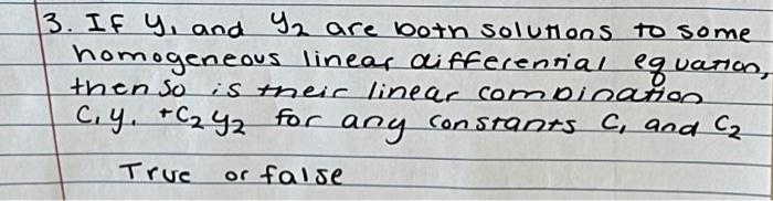 Solved 3. If y1 and y2 are both solutions to some | Chegg.com