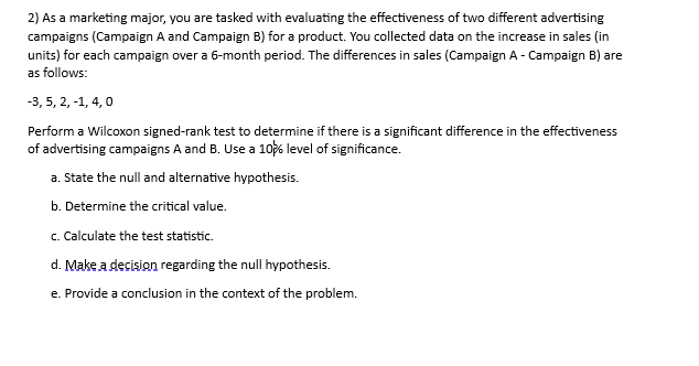 Solved As a marketing major, you are tasked with evaluating | Chegg.com