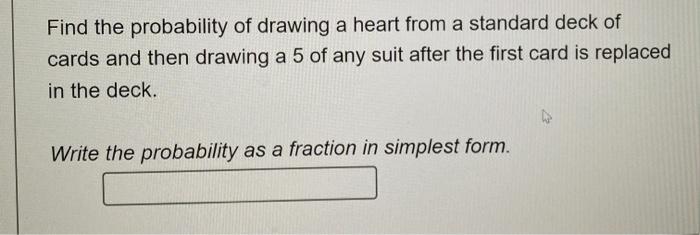 Solved Find the probability of drawing a heart from a | Chegg.com