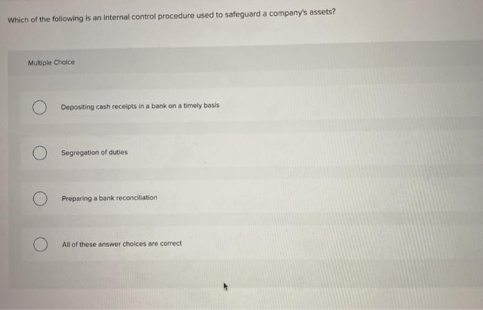 Solved Which of the following is an internal control | Chegg.com