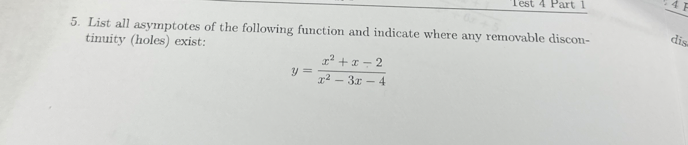 Solved List all asymptotes of the following function and | Chegg.com