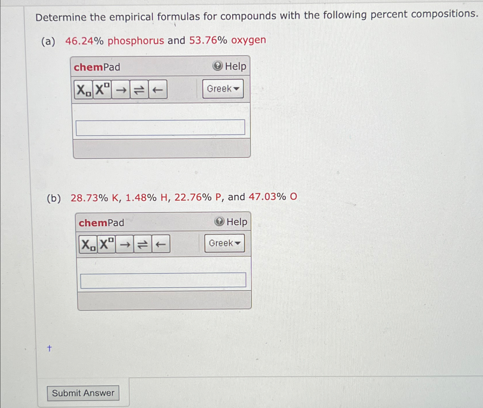 Solved Determine the empirical formulas for compounds with | Chegg.com